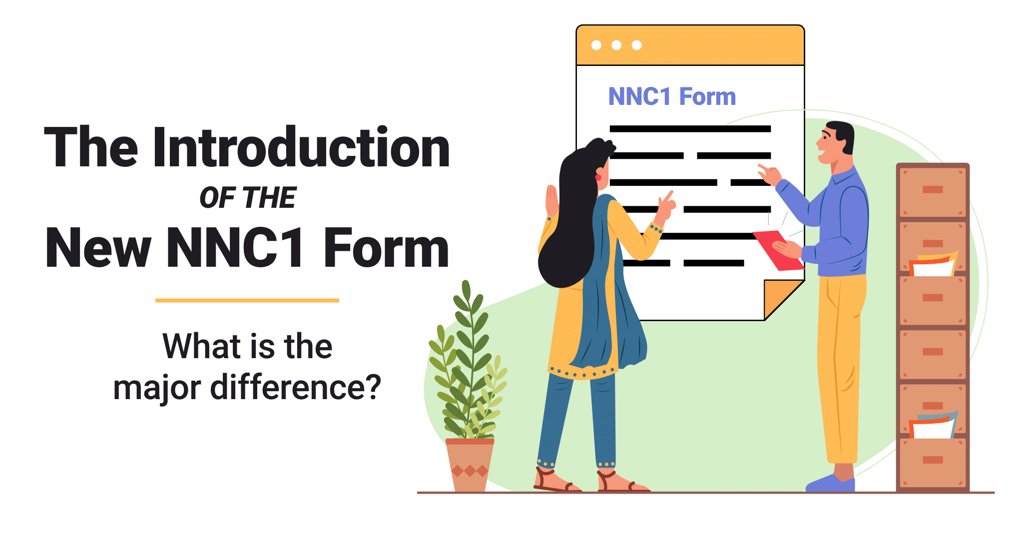 The introduction of the new NNC1 form: What is the major difference ...